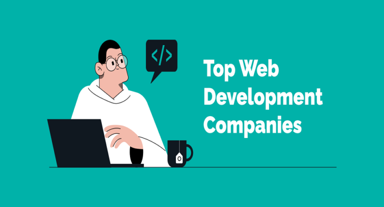 Discover the Top Web Development Companies for Stunning Websites